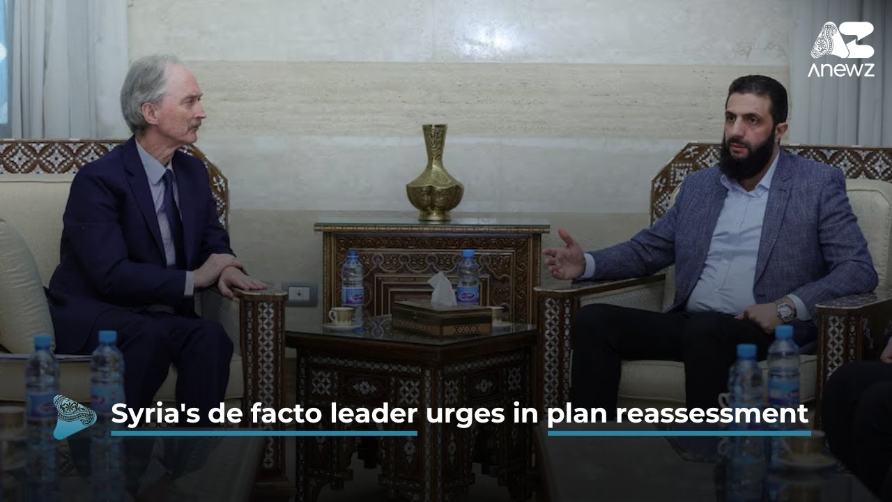 Syria's de facto leader urges in plan reassessment - YouTube