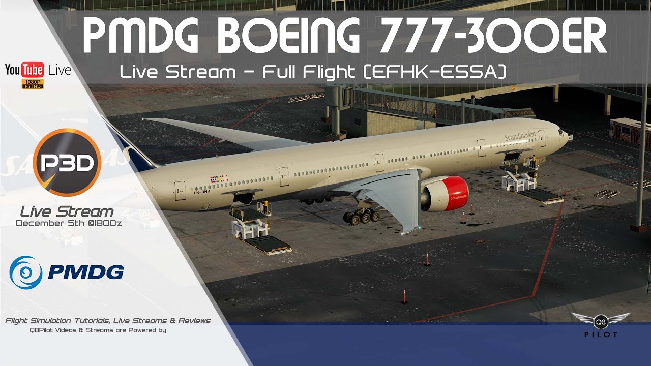 PMDG Boeing 777-300ER | Full Flight | EFHK-ESSA | P3D v5.3 - YouTube