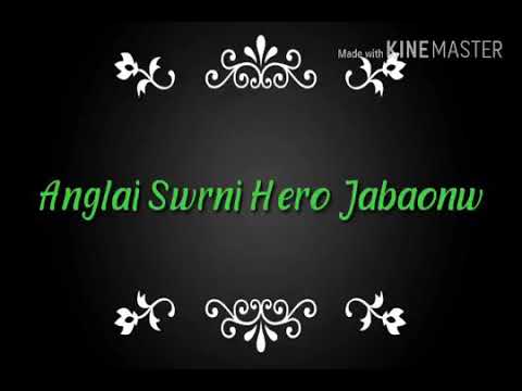 Anglai swrni hero jabaonw ( bodo romantic )