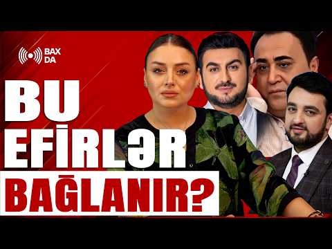 Bu efirlər bağlanır? - Xəbərə Bax Da