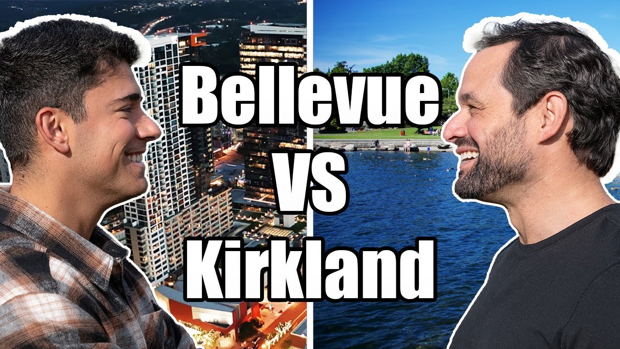 Where to Live in the Greater Seattle Area? | Bellevue VS Kirkland ...