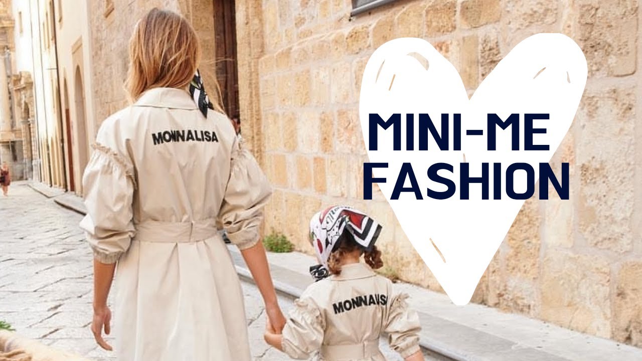 Kids fashion trends - ¿What is Mini-Me Style? - YouTube