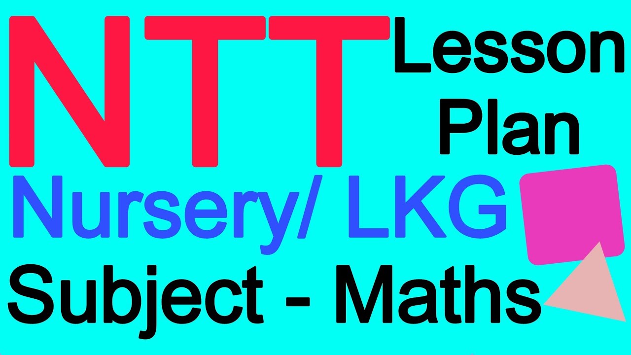 NTT Lesson Plan | Lesson Plan Format | Maths Lesson Plan | पाठ योजना # ...