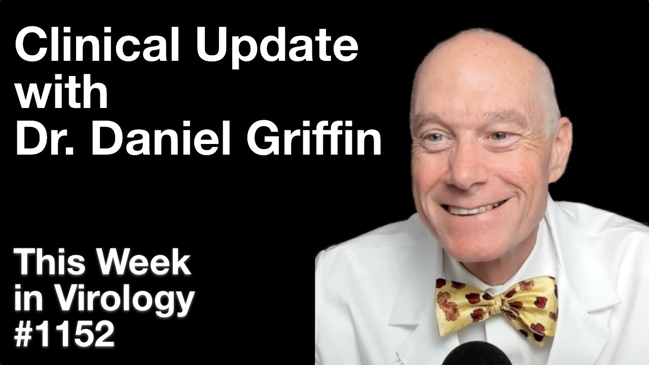 TWiV 1152: Clinical update with Dr. Daniel Griffin - YouTube