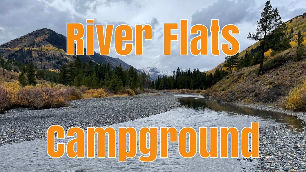 Camping by the Slate River - River Flats Walk-in Campground - Crested ...