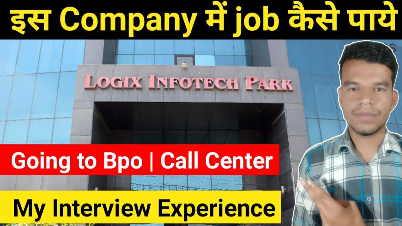 Call Center Job 2022 | Logix Infotech Company | Noida Jobs For Freshers ...