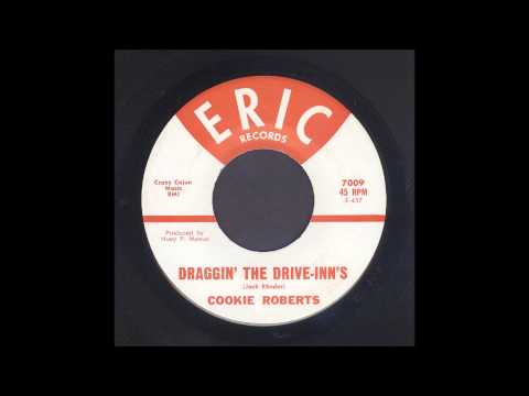 Cookie Roberts – Draggin' At The Drive-Inn's – Vinyl (7", 45 RPM ...