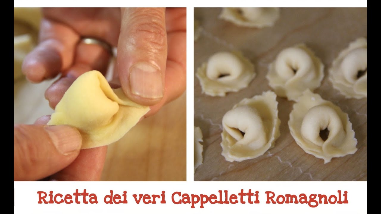 I VERI CAPPELLETTI ROMAGNOLI ricetta originale / Italian stuffed pasta ...