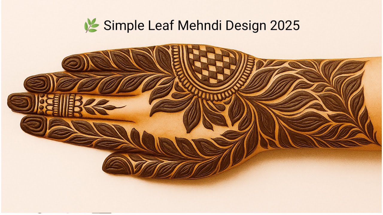 Leaf Mehandi design🌿🌱|letest design|heena arts|heena|mehandi|simple ...