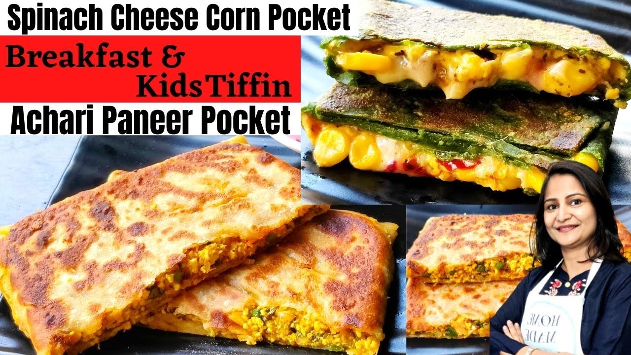 Achari Paneer Pocket Paratha | Spinach Cheese Corn Pockets | Kids ...