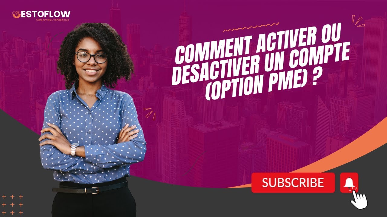 Comment activer ou désactiver un compte (option PME ) ? - YouTube
