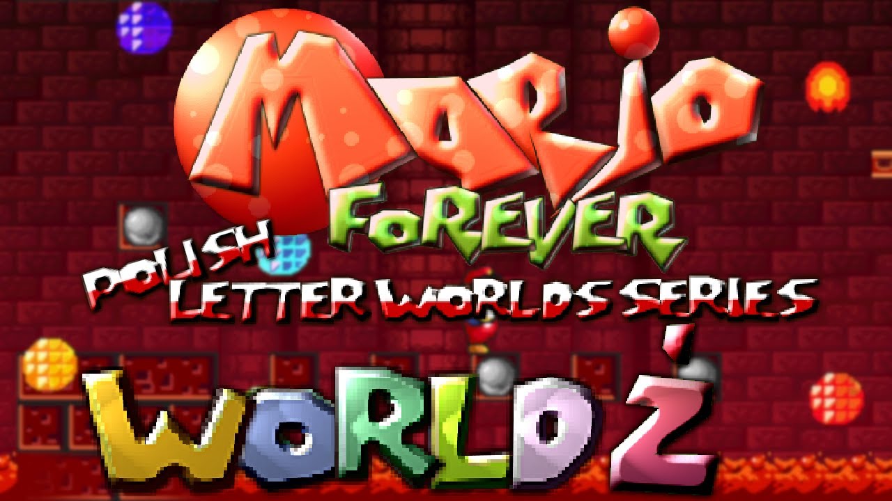 Mario Forever: Polish Letter Worlds Series (v1.5) - World Ź (PL/ENG YT ...