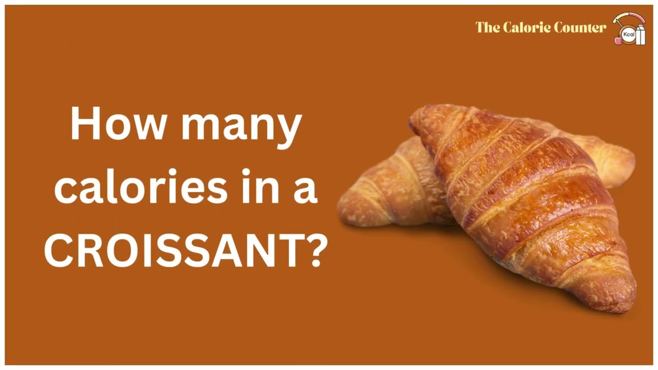 Calories In A Croissant YouTube Calories In A Croissant YouTube
