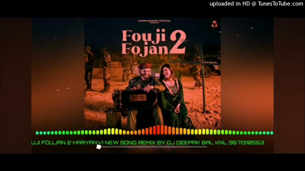 Fouji Foujan 2 I Sapna Choudhary I Haryanvi New Dj Song Remix By I Dj