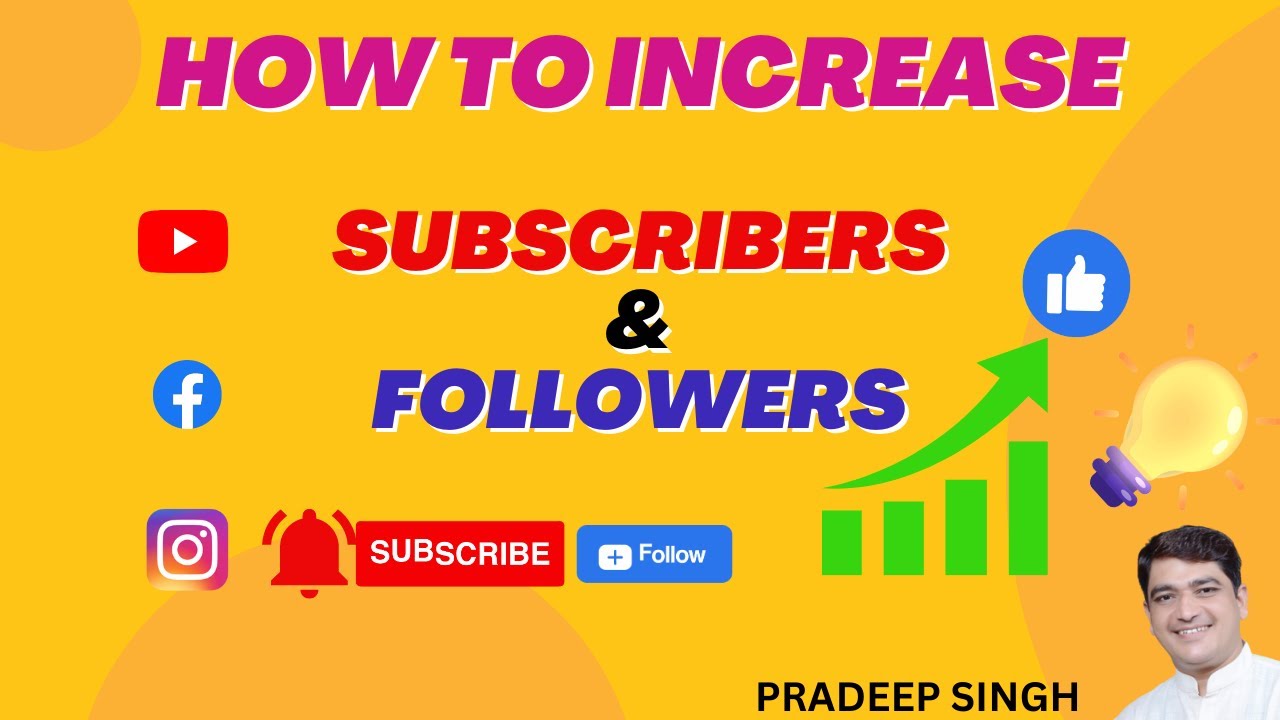 HOW TO INCREASE SUBSCRIBERS - YouTube