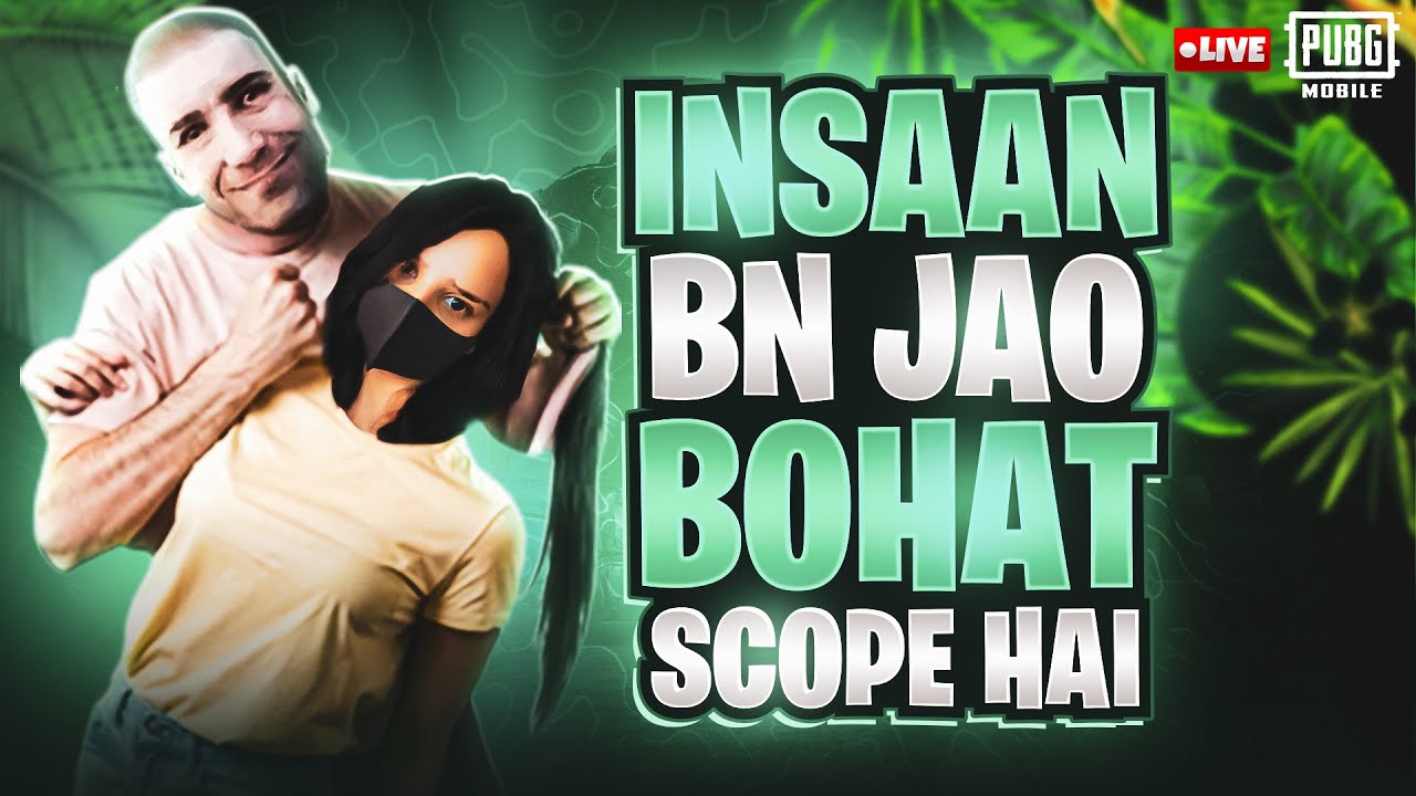 Being human | Rank Push| Pubg Mobile | Fyme Tweety - YouTube