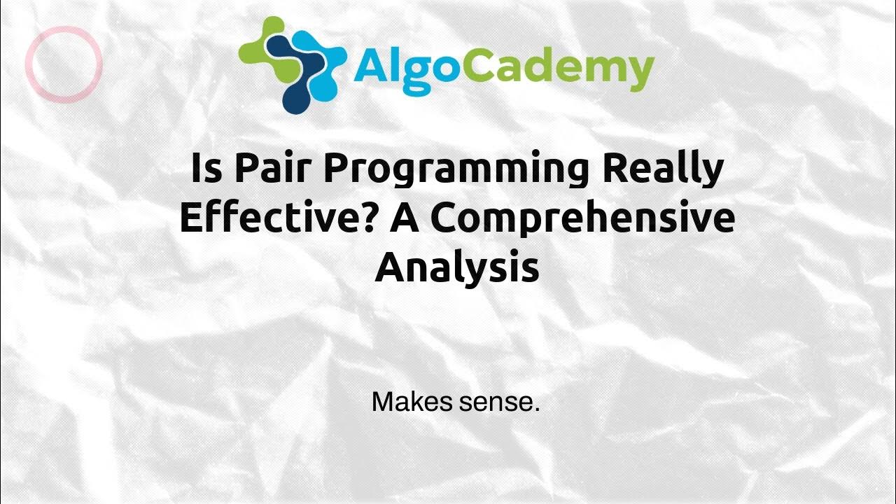 Is Pair Programming Really Effective? A Comprehensive Analysis - YouTube