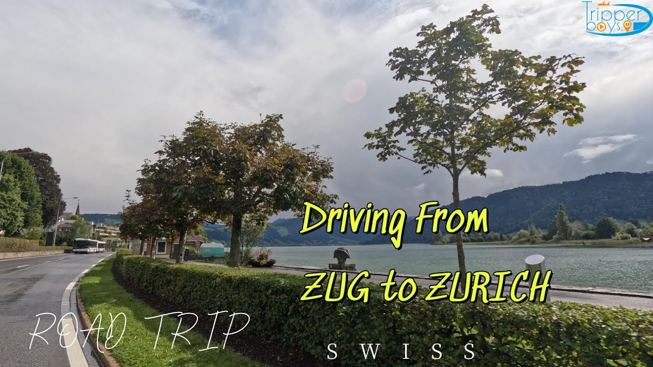 DRIVING THROUGH SWITZERLAND ZUG TO ZURICH ROAD TRIP - YouTube