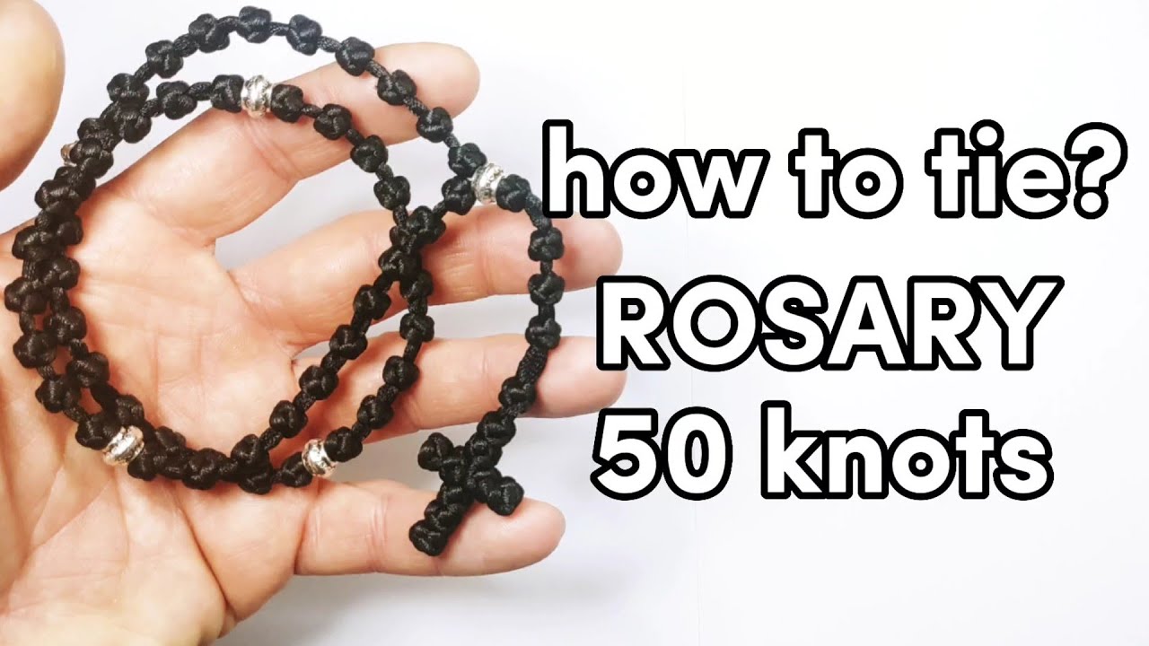 TUTORIAL / HOW to tie a 50 knots ROSARY prayer rope - YouTube