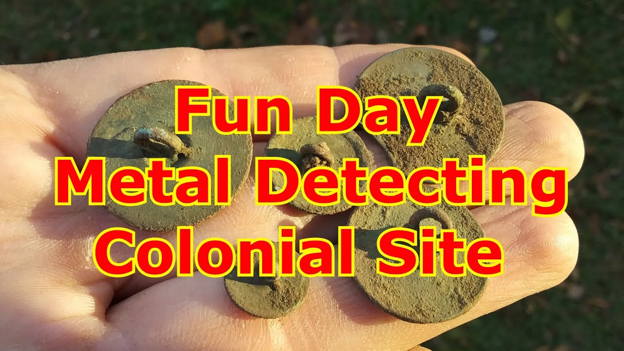 Fun day Metal Detecting Colonial Site - YouTube