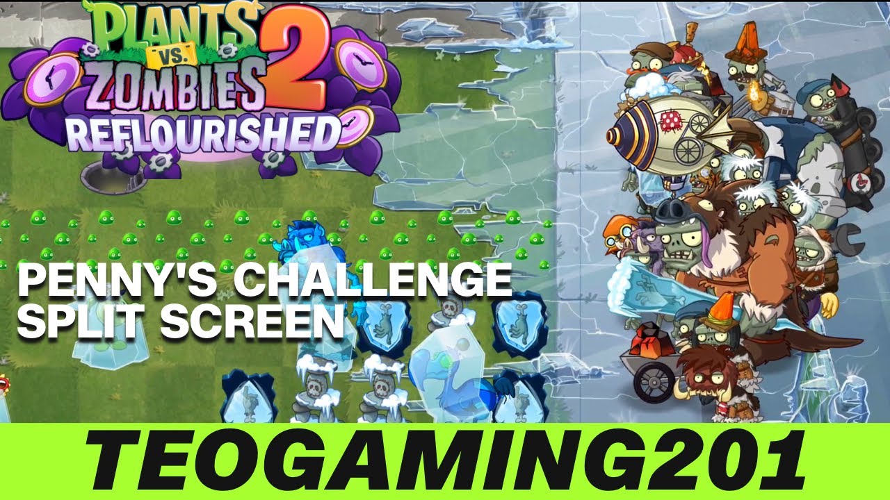 PvZ 2 Reflourished | Penny's Challenge | Split Screen - YouTube