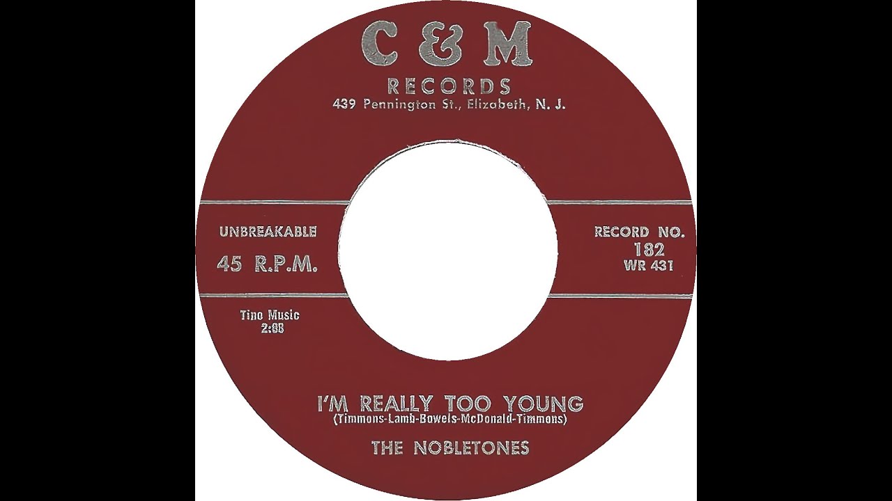 NOBLETONES I'M REALLY TOO YOUNG - YouTube