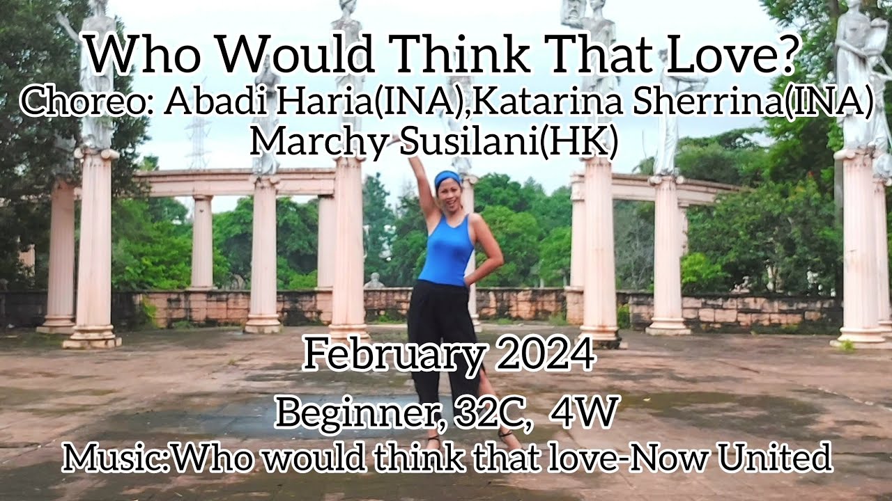 Who Would Think That Love.Choreo:Abadi Haria(INA),Katarina Sherrina(INA ...