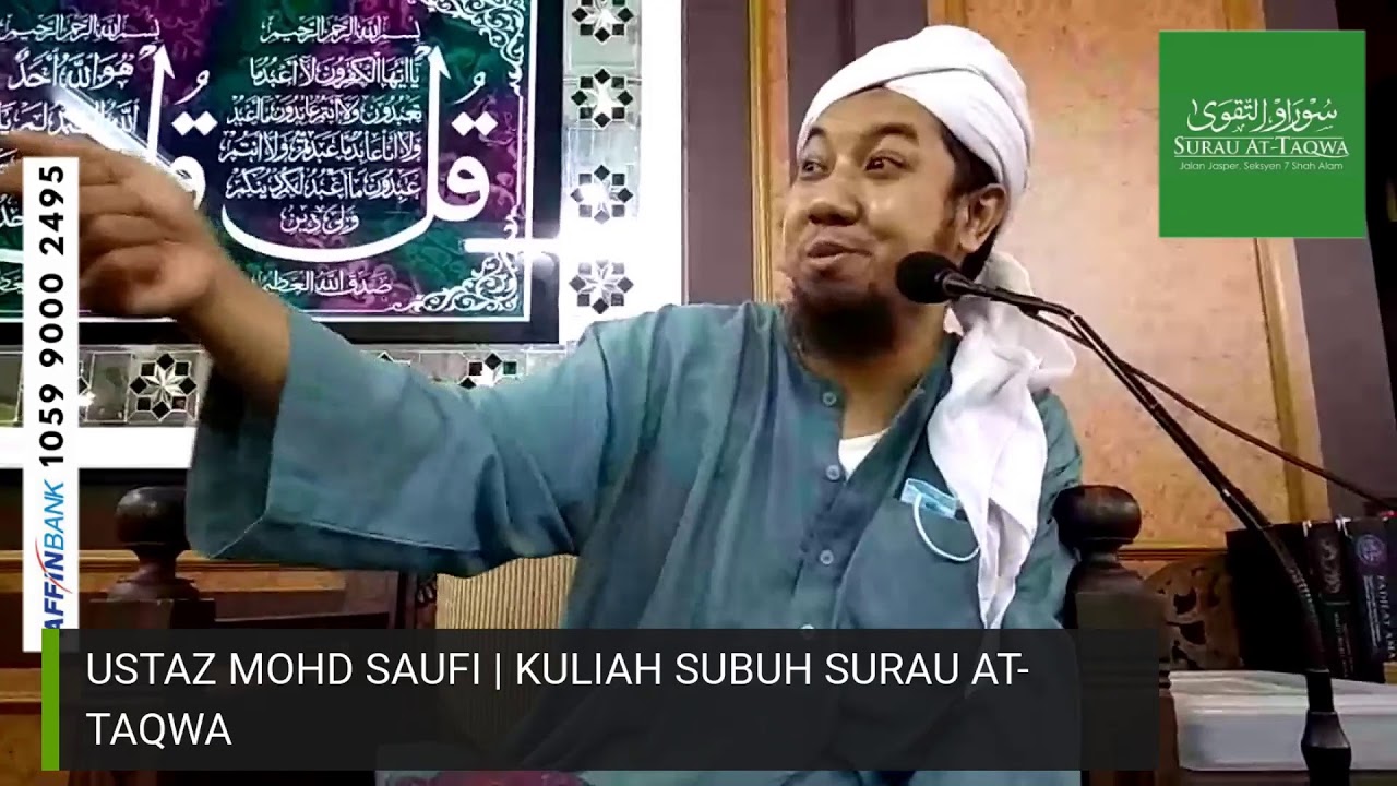 USTAZ MOHD SAUFI | SUBUH SURAU AT-TAQWA - YouTube