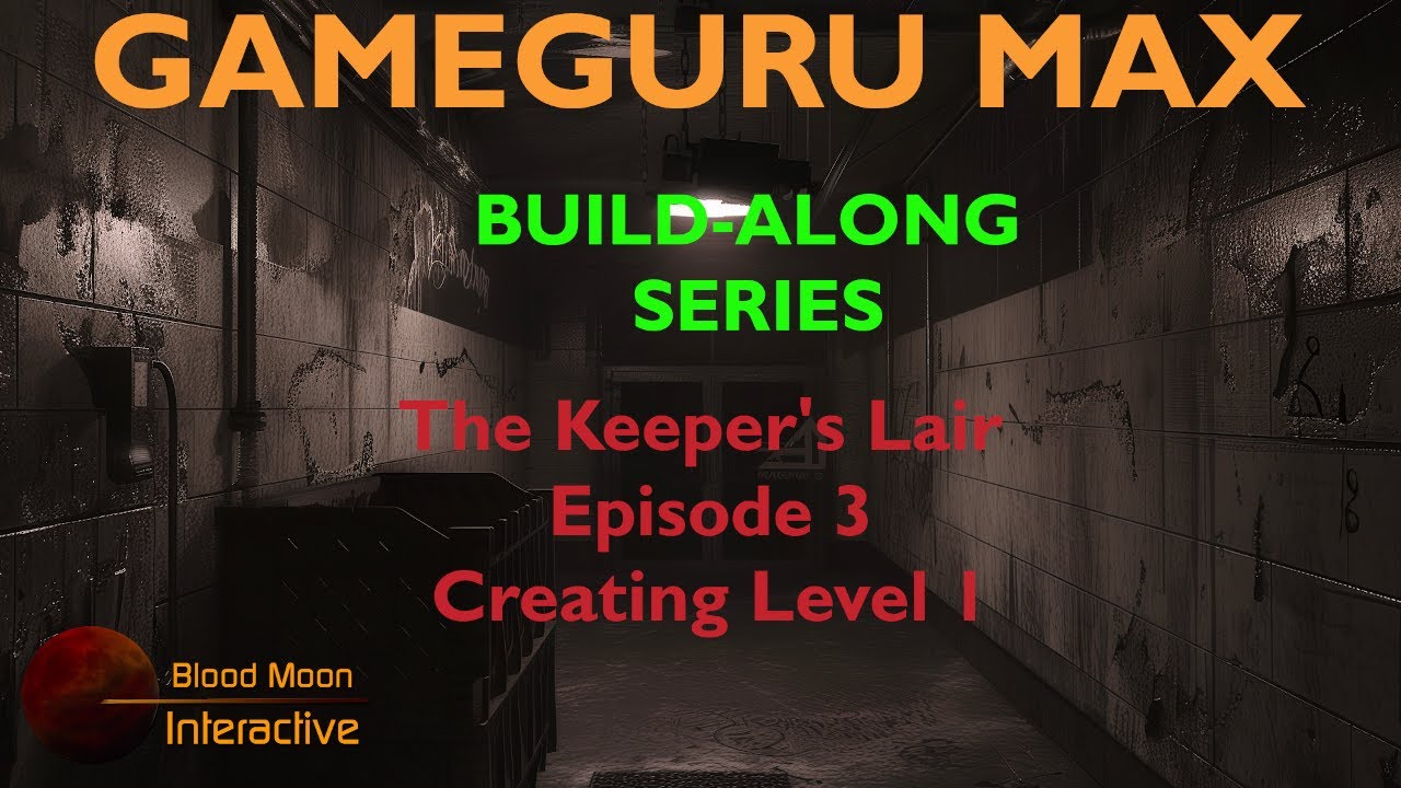 GameGuru Max Build-Along Series - Ep3: Creating Level 1 - YouTube