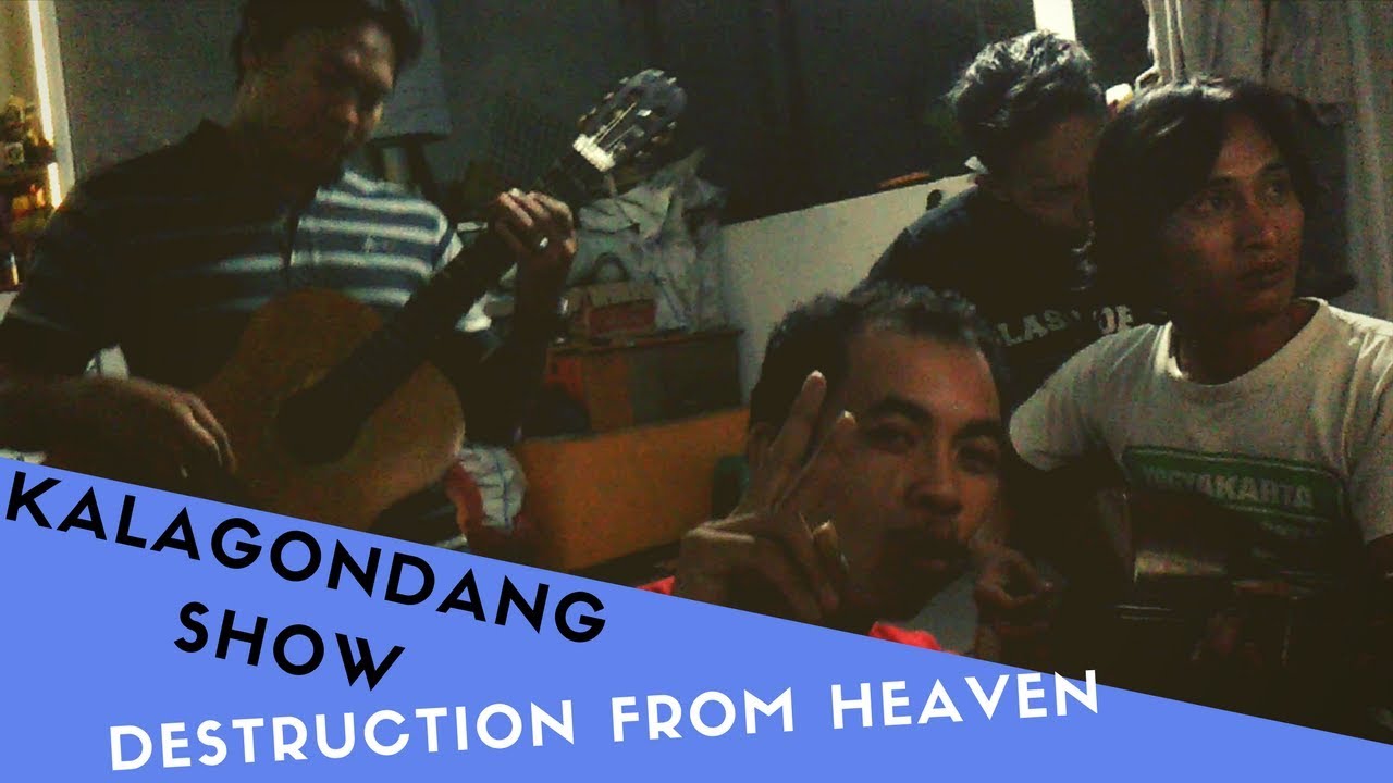 KALAGONDANG SHOW (Destruction From Heaven) - YouTube
