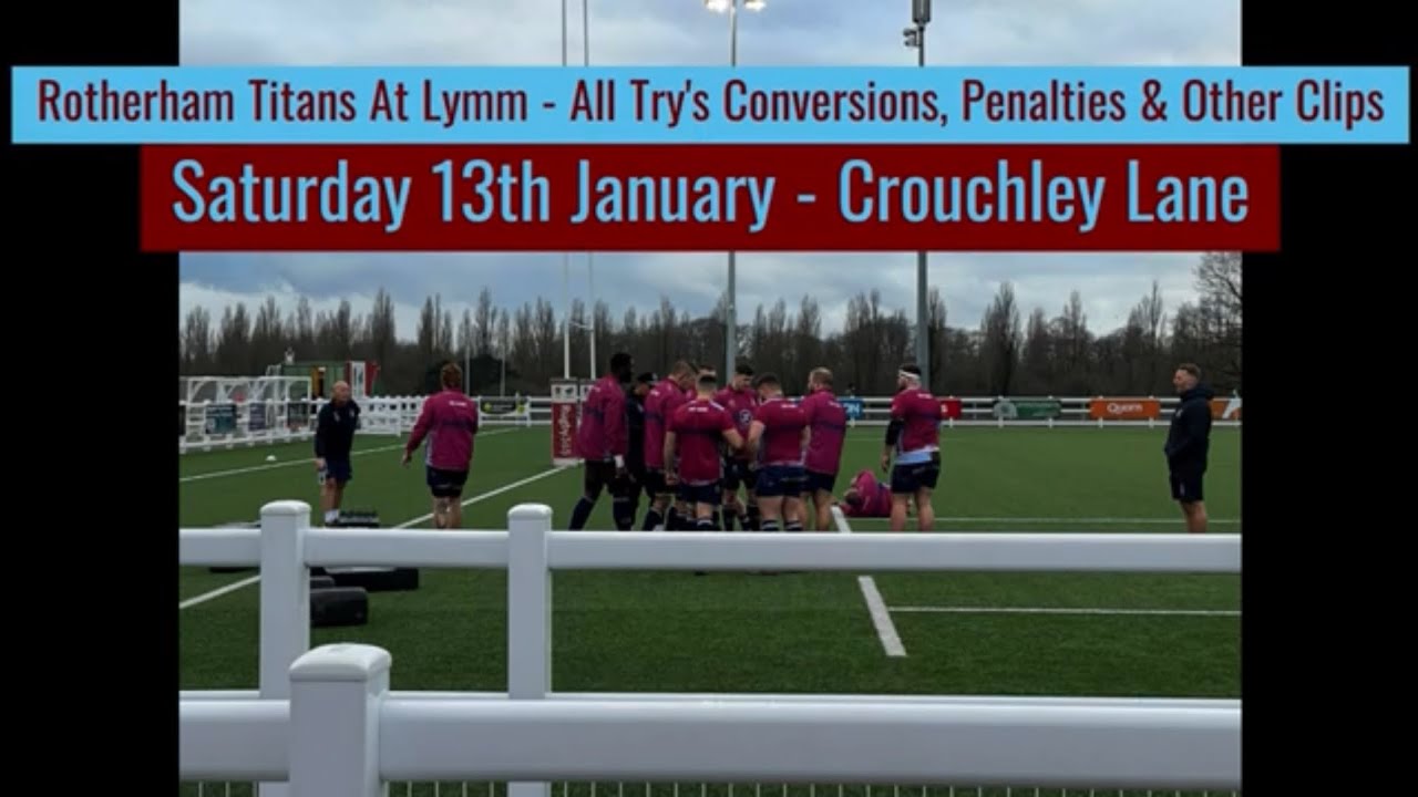 Rotherham VS Lymm - Try’s & Other Clips - Crouchley Lane - Saturday ...