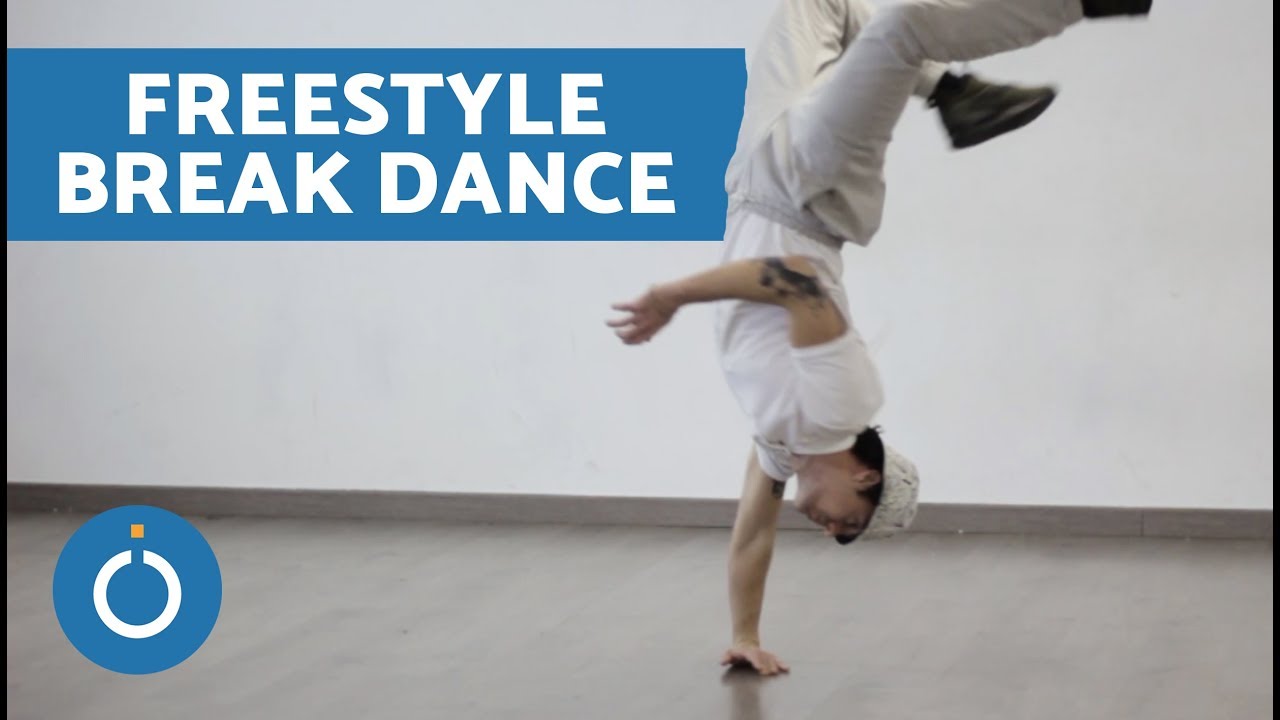 Freestyle BREAK DANCE - Coreografia break dance 2018 - YouTube