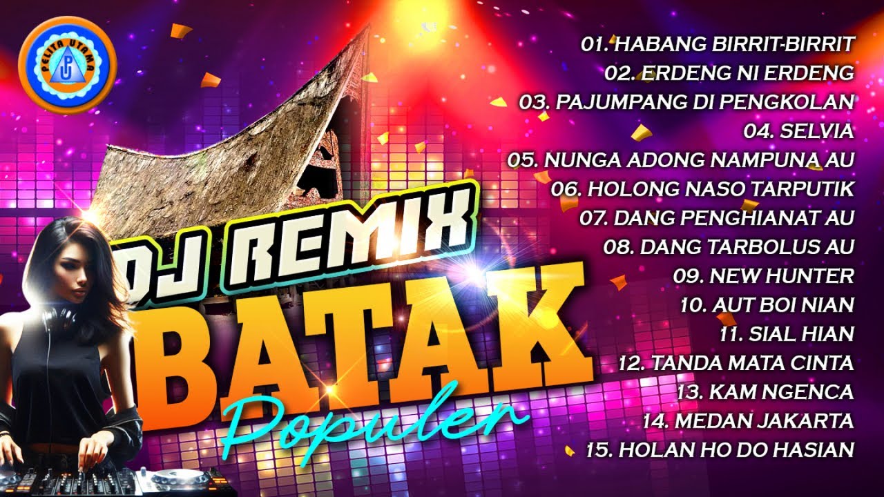 dj Remix Batak Populer || HABANG BIRRIT BIRRIT - ERDENG NI ERDENG - YouTube