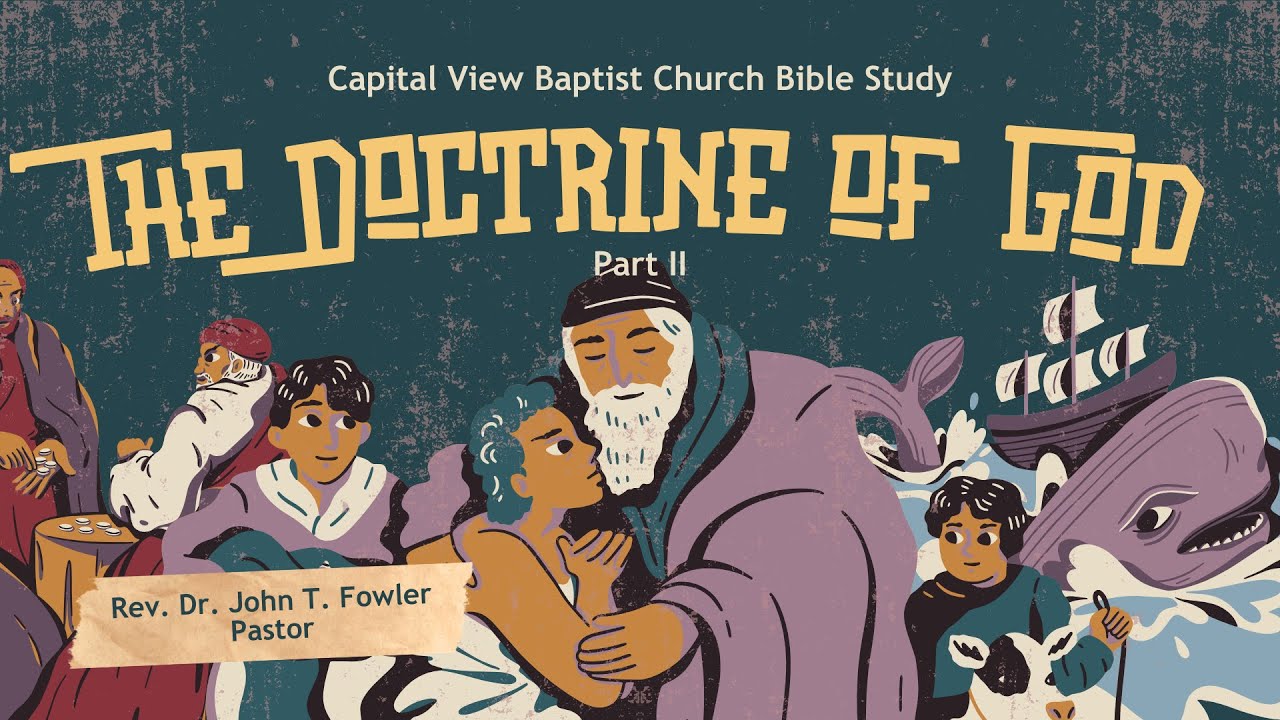 Bible Study: The Doctrine of God Part II - YouTube
