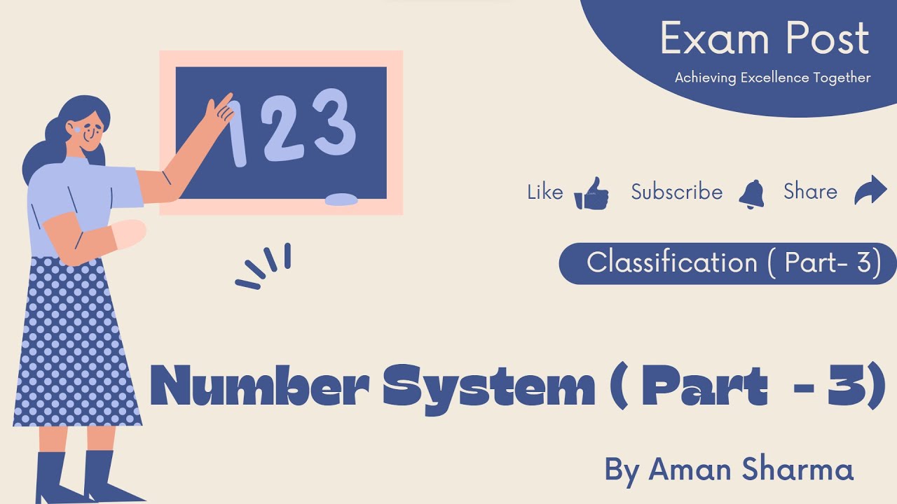 Number System 3 ( Classification Part 3 ) { UPSC, State PCS } - YouTube