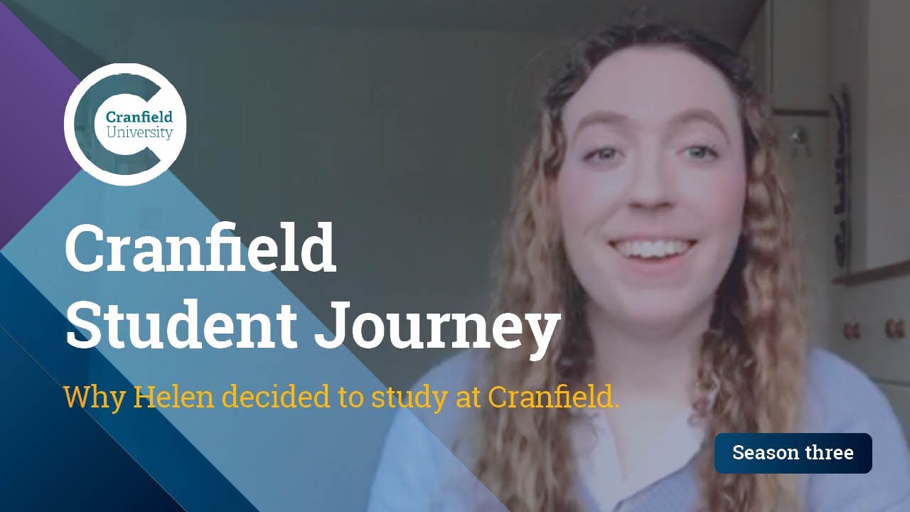 Cranfield Student Journey: Catching up with Helen - YouTube