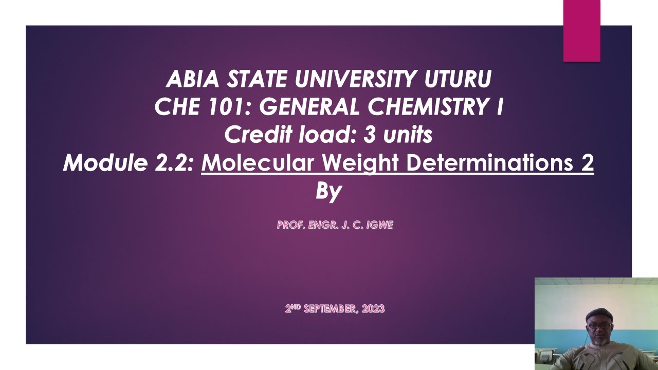 CHE 101 Module 2 2 Molecular Weight Determinations II - YouTube