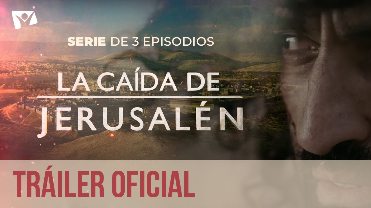 LA CAÍDA DE JERUSALÉN ⚔️ TRÁILER OFICIAL | Serie cristiana en español ...