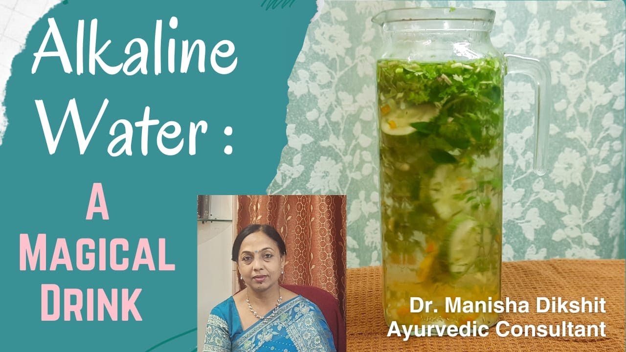 Alkaline Water: What Ayurveda Says About It | Magical Water |Sparkling ...