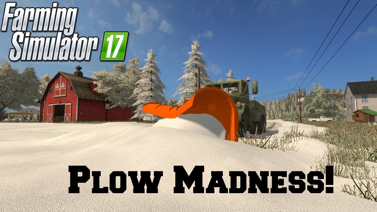 FS17 Mod Spotlight - EP. 13: Plow Madness! - YouTube