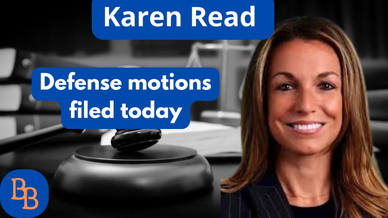 Karen Read new defense motions - YouTube