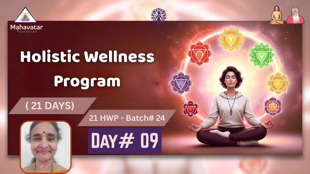 Holistic Wellness Program (21 days) I 21HWP-batch#24 I Day#09 - YouTube