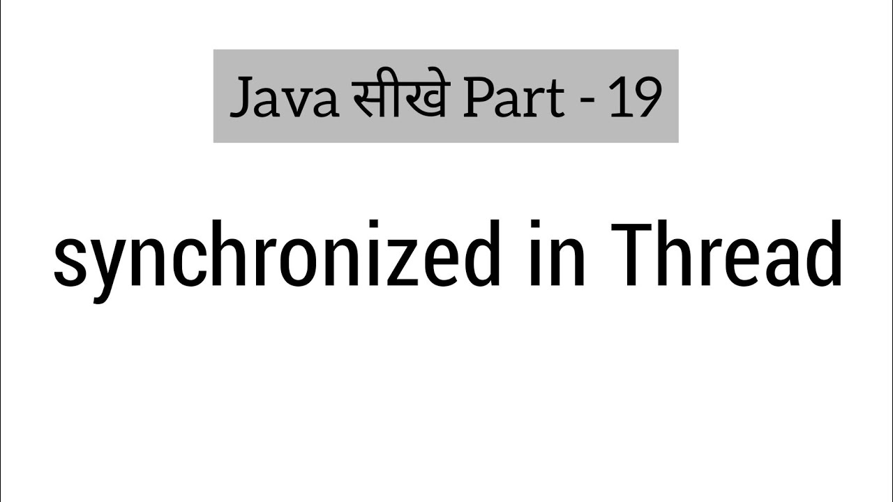 Synchronized In Java In Hindi YouTube synchronized-in-java-in-hindi-youtube