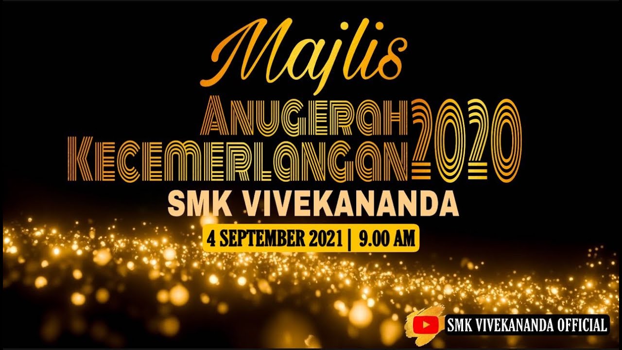Majlis Anugerah Kecemerlangan 2020 SMK VIVEKANANDA - YouTube
