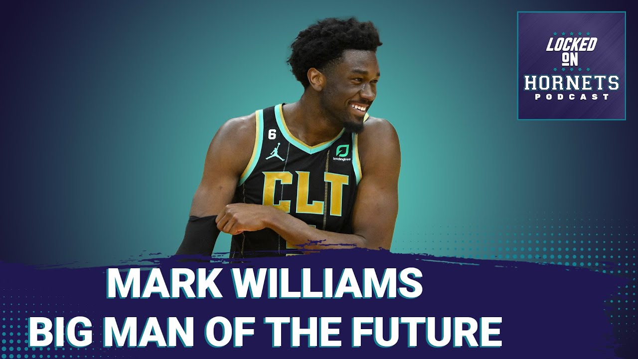 Player Recap: Mark Williams is the big man of the future for the ...