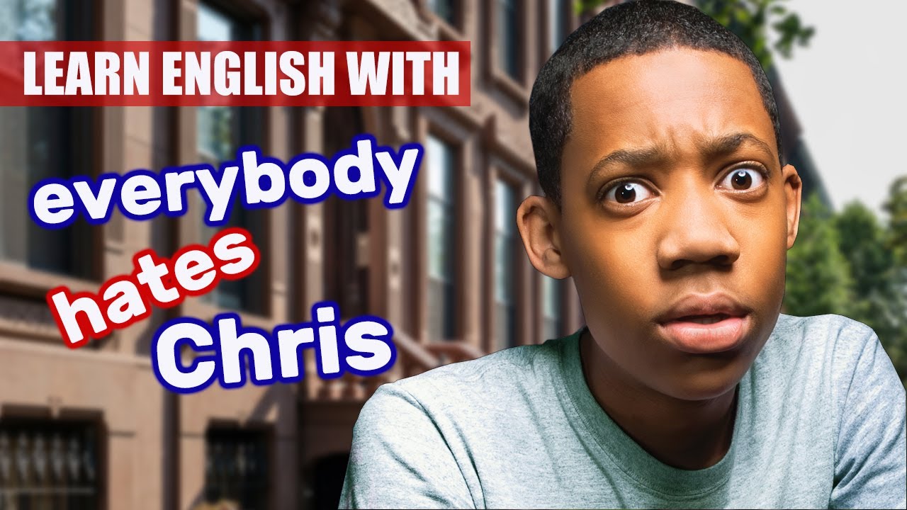 Aprenda inglês com "Todo mundo odeia o Chris" [English with TV] - YouTube