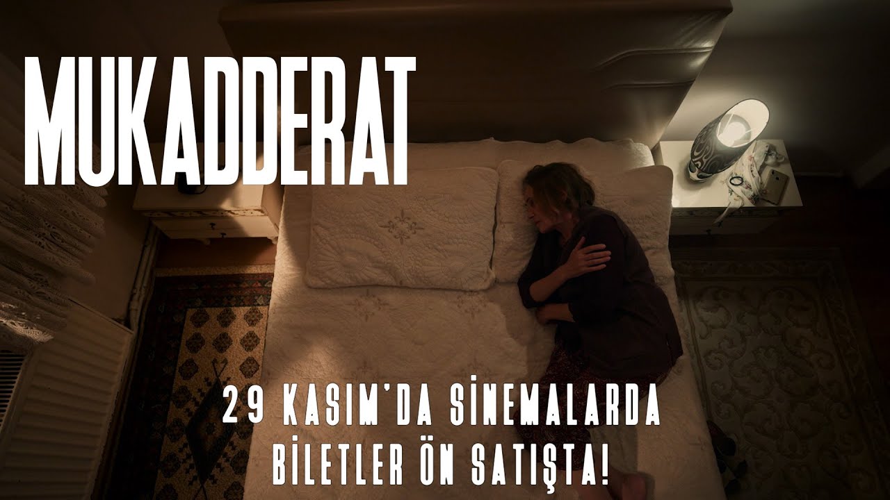 MUKADDERAT - 29 KASIM'DA SİNEMALARDA - YouTube