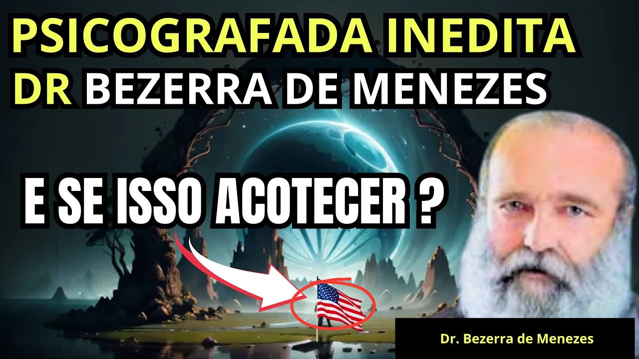 Meu Deus! Dr. Bezerra de Menezes Cita Donald Trump e Kamala Harris em ...