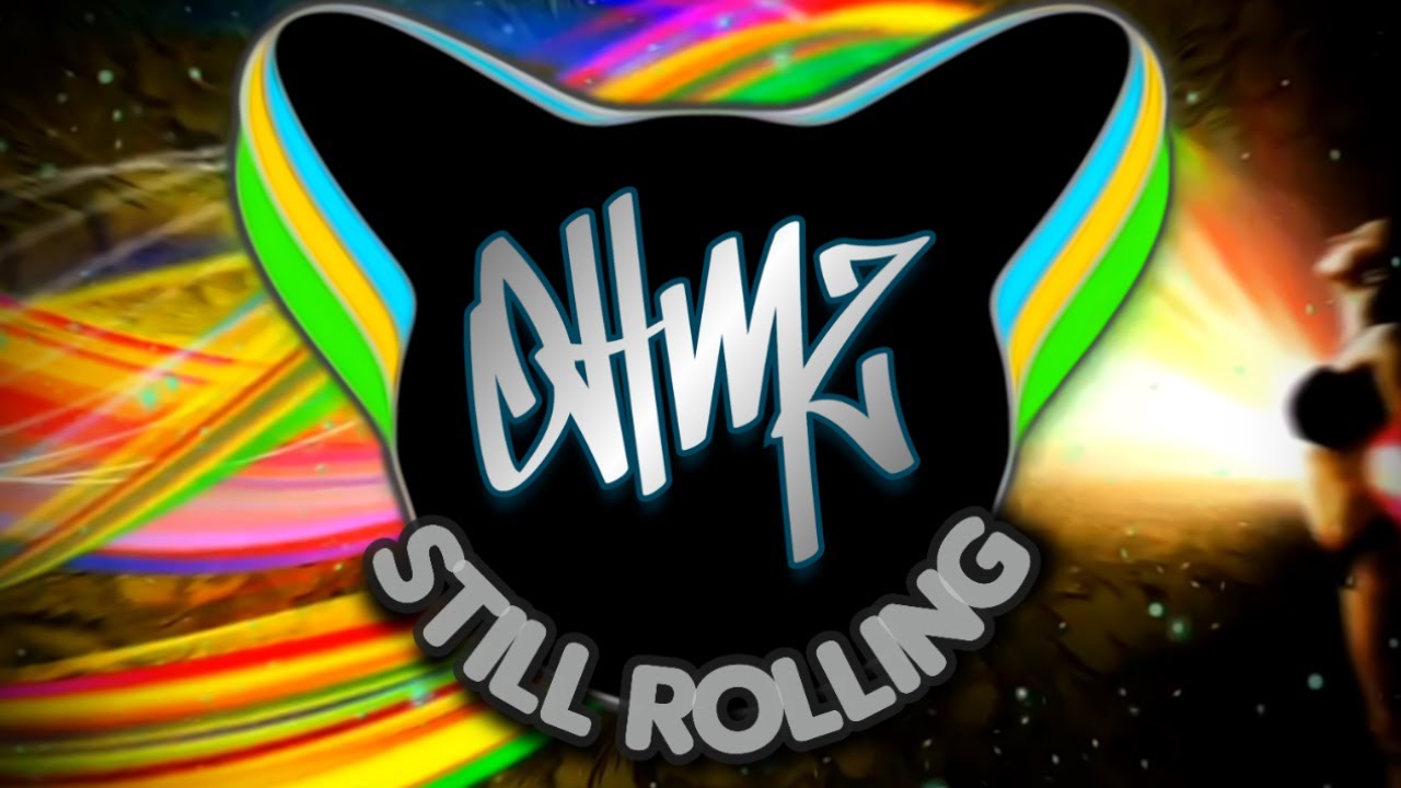 Still Rolling - YouTube