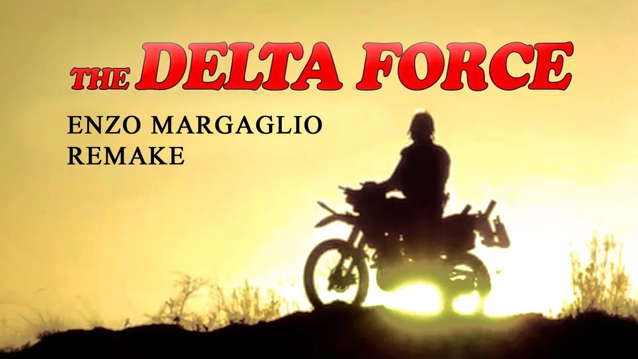 The Delta Force Theme (Enzo Margaglio Remake) - YouTube